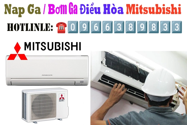 Nạp Ga Điều Hoà Mitsubishi Tại Hà Nội Chính Hãng